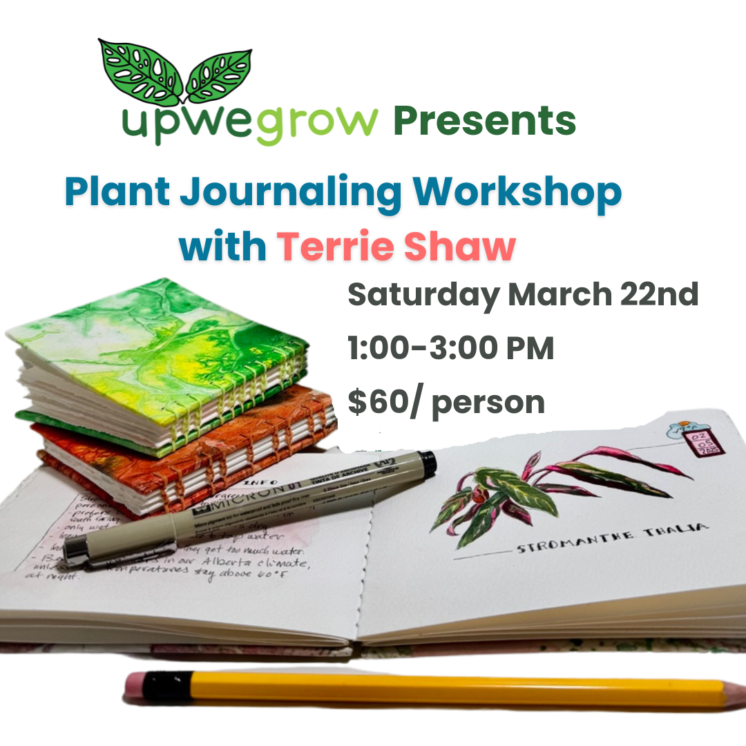 Plant Journaling Workshop - March 22nd – upwegrow